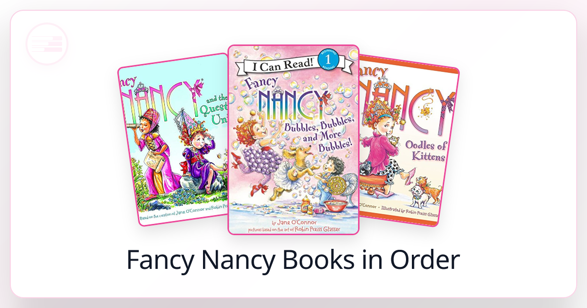 All 90 Fancy Nancy Books in Order (Complete List 2026)
