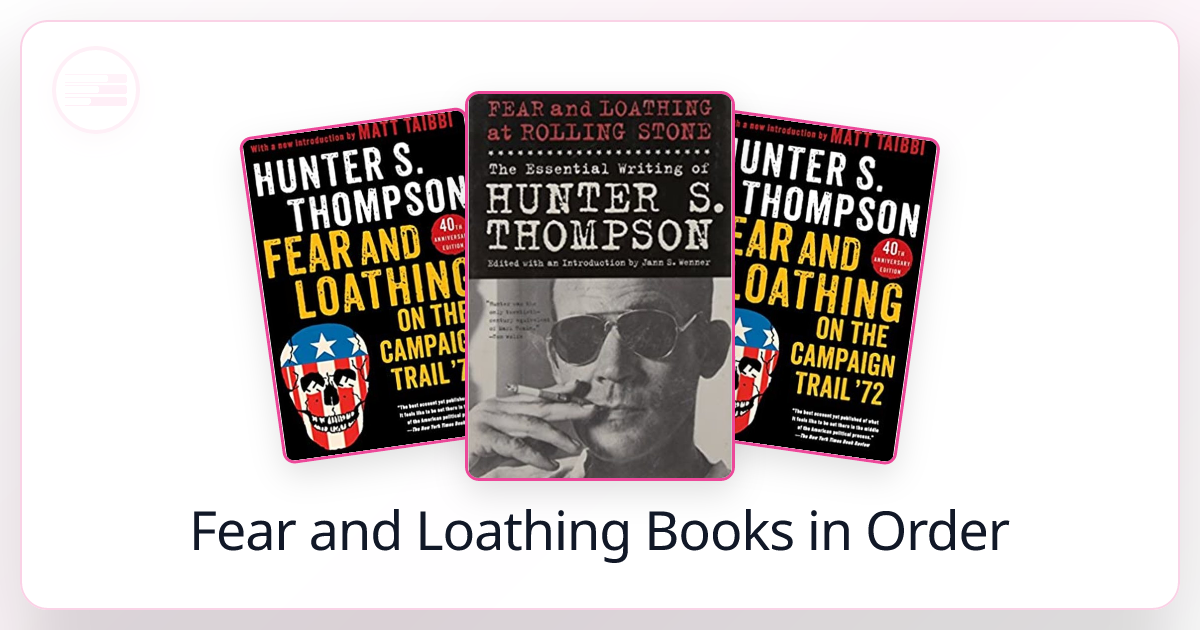 All 4 Fear and Loathing Books in Order (Complete List 2026)