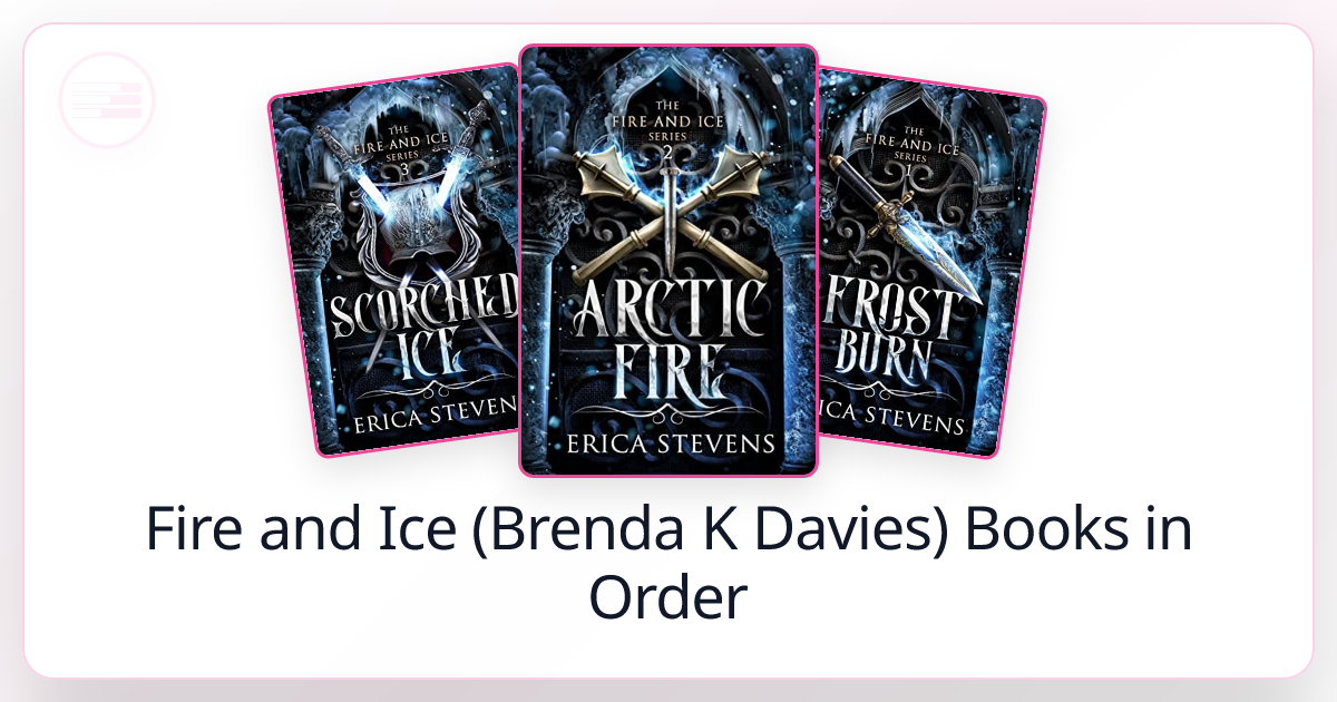 All 3 Fire and Ice (Brenda K Davies) Books in Order (2026)