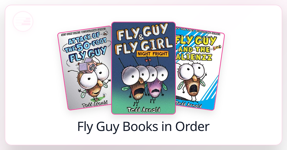 All 22 Fly Guy Books in Order (Complete List 2026)