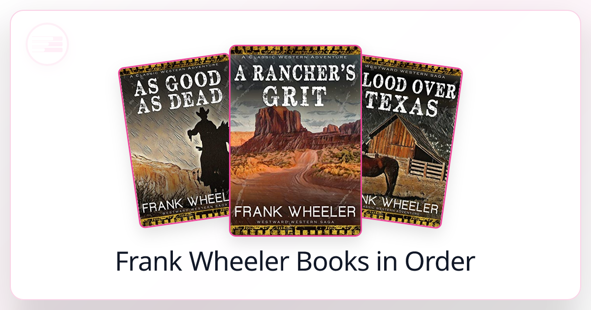 All 16 Frank Wheeler Books in Order (Complete List 2026)