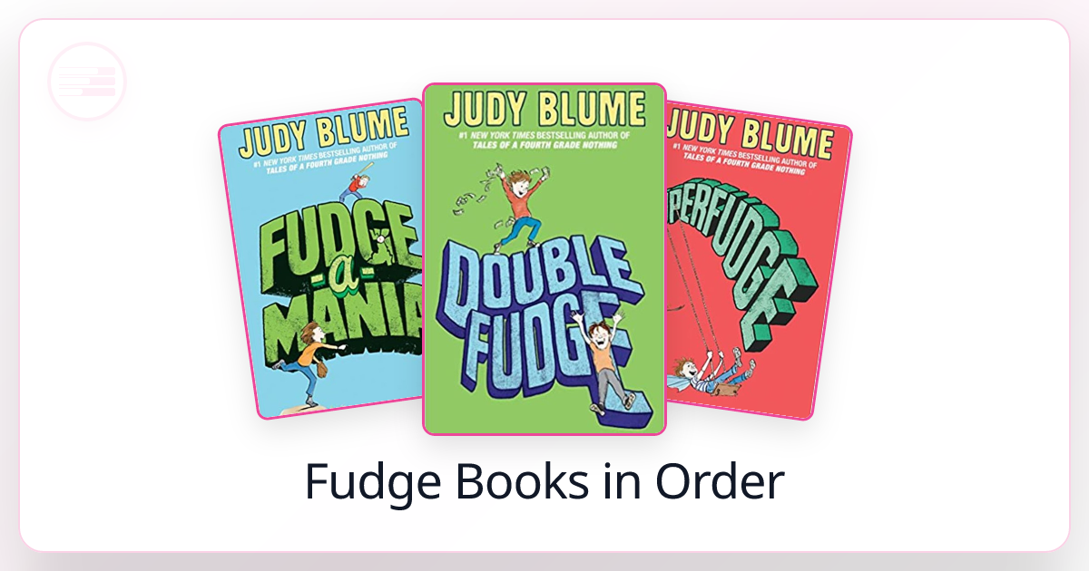 All 5 Fudge Books in Order (Complete List 2026)