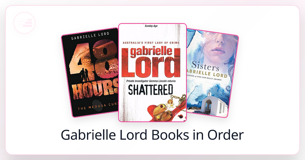 All 35 Gabrielle Lord Books in Order (Complete List 2026)