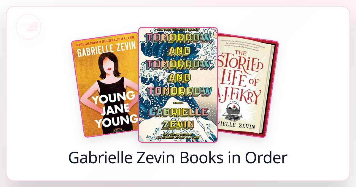 All 10 Gabrielle Zevin Books in Order (Complete List 2026)