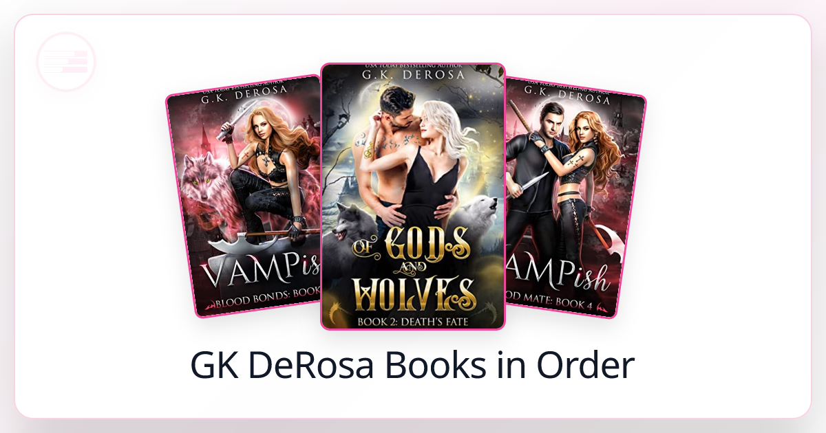All 39 GK DeRosa Books in Order (Complete List 2026)