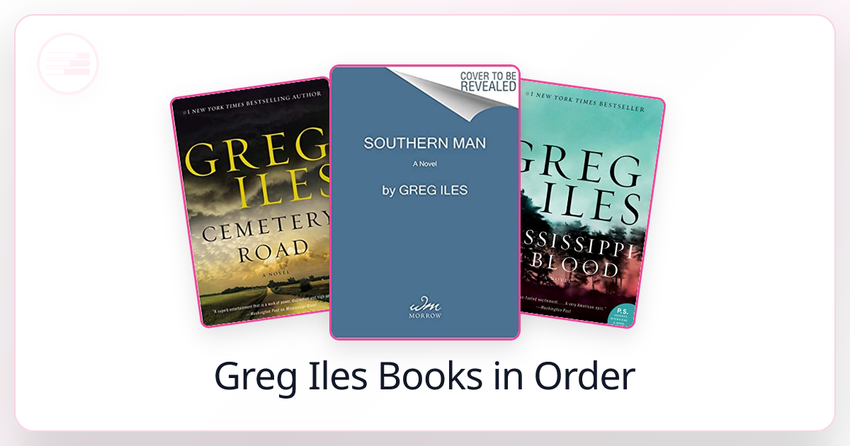 All 19 Greg Iles Books in Order (Complete List 2026)