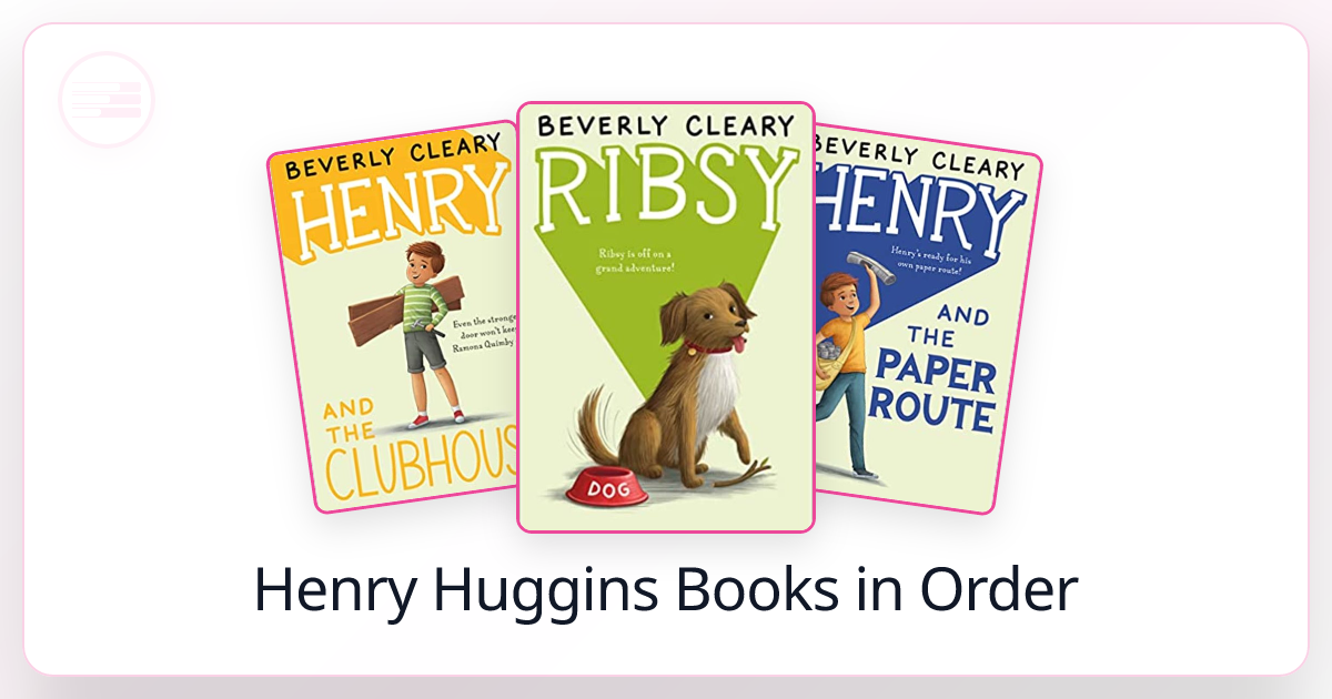 All 6 Henry Huggins Books in Order (Complete List 2026)