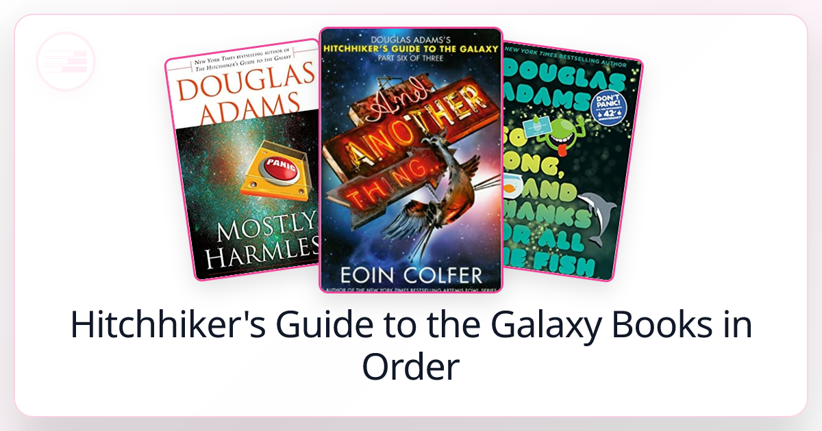 All 6 Hitchhiker's Guide to the Galaxy Books in Order (2026)