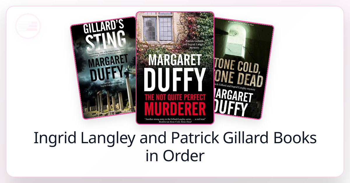 23 Ingrid Langley and Patrick Gillard Books in Order (2026)