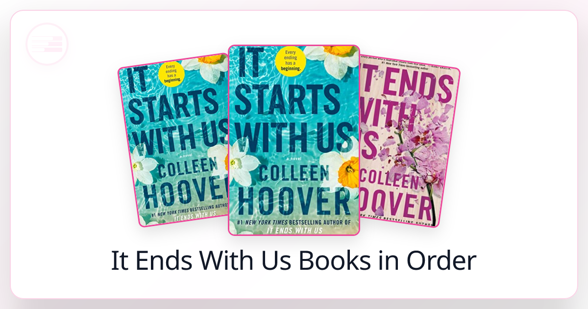 All 3 It Ends With Us Books in Order (Complete List 2026)
