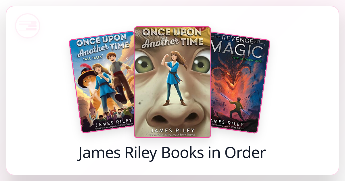 All 15 James Riley Books in Order (Complete List 2026)