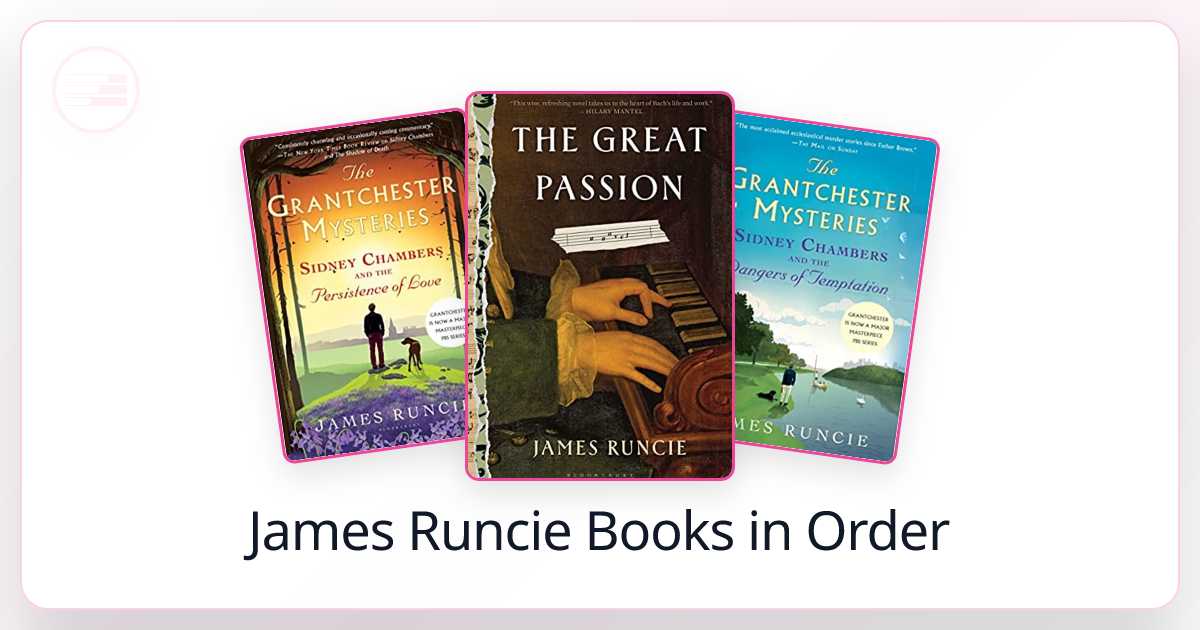 All 11 James Runcie Books in Order (Complete List 2026)