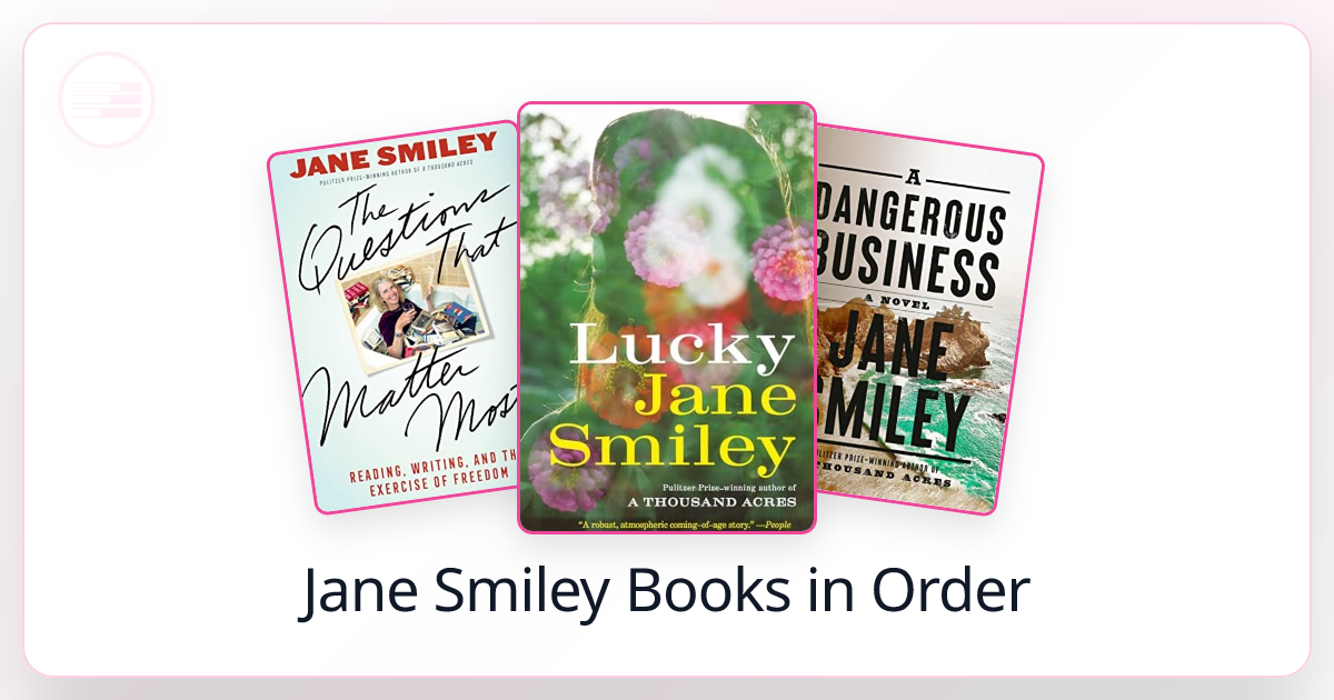 All 39 Jane Smiley Books in Order (2026)