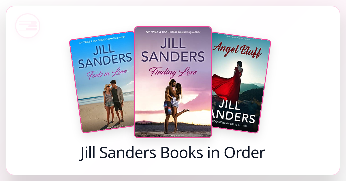 All 89 Jill Sanders Books in Order (Complete List 2026)