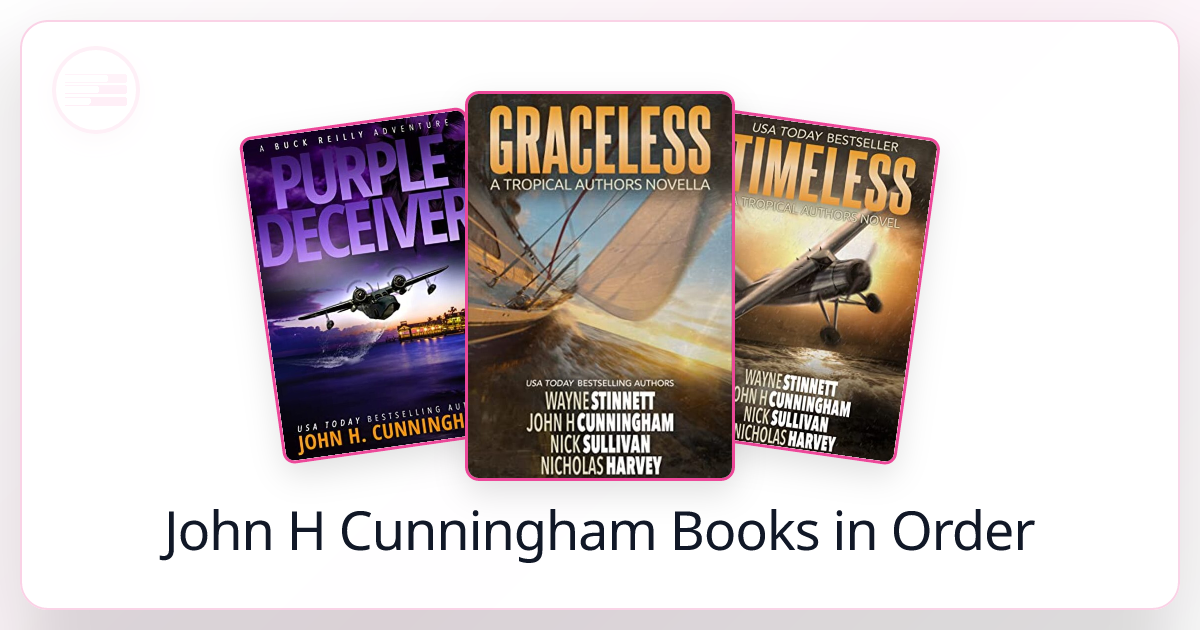 All 13 John H Cunningham Books in Order (Complete List 2026)
