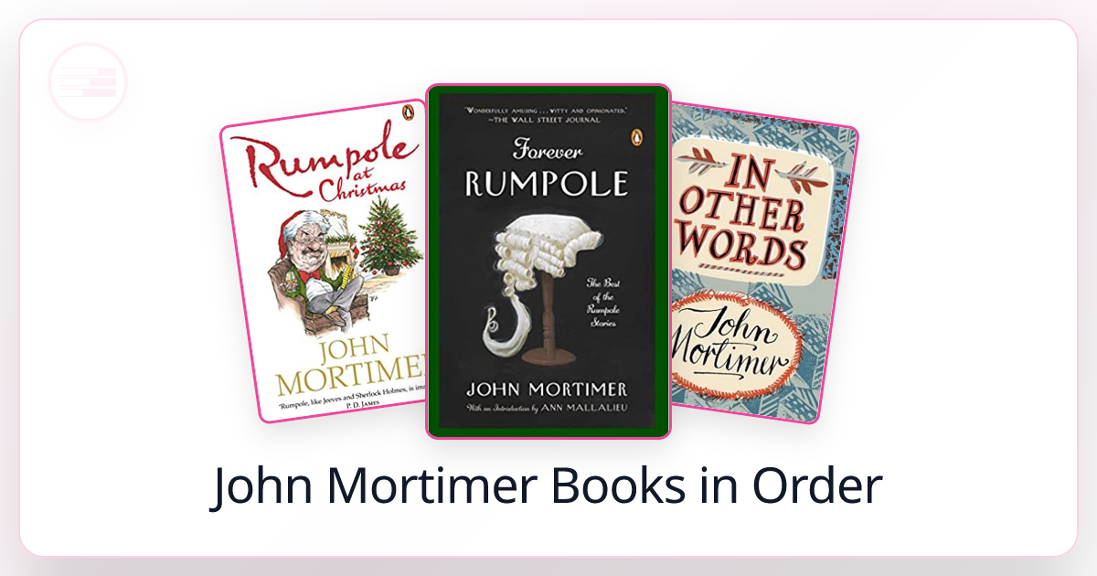 All 45 John Mortimer Books in Order (Complete List 2026)