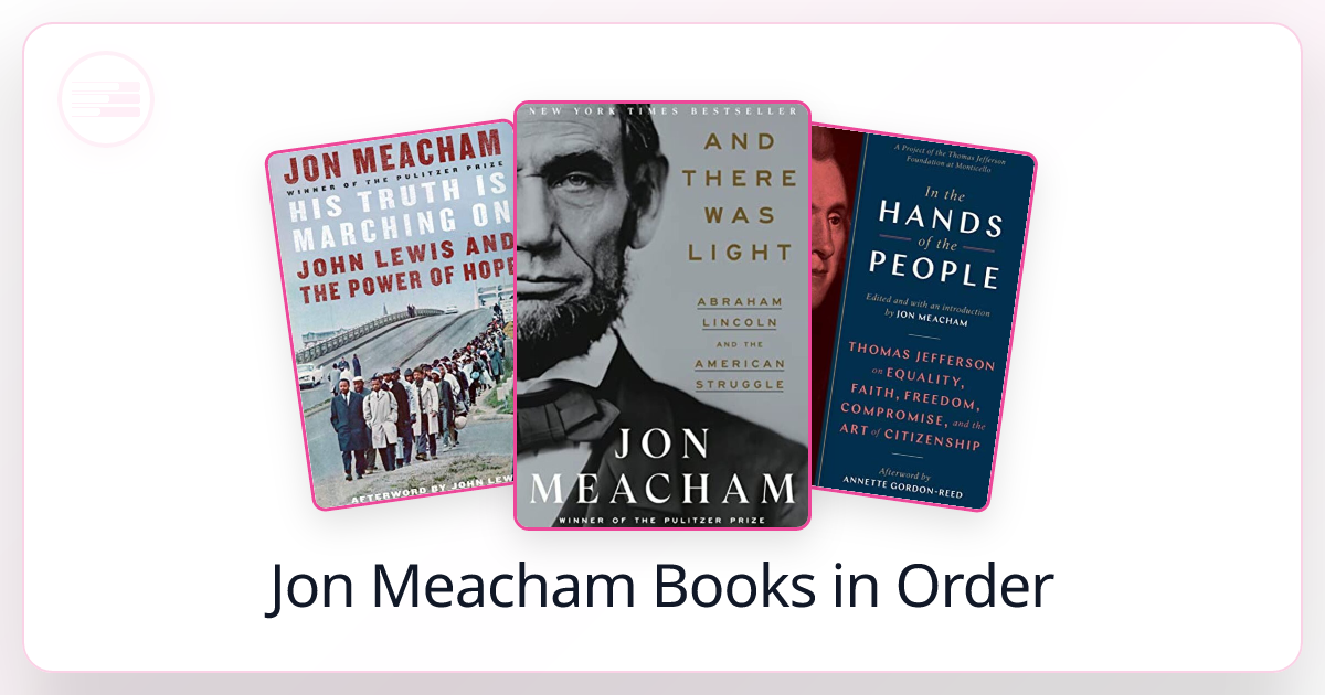 All 13 Jon Meacham Books in Order (Complete List 2026)