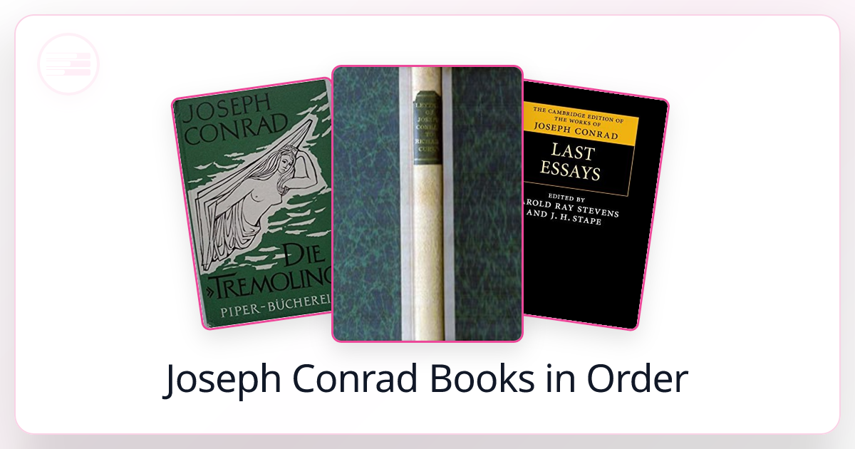 All 42 Joseph Conrad Books in Order (2026)