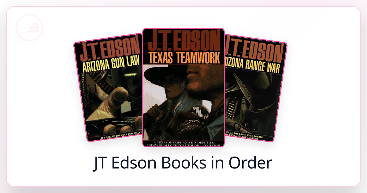 All 144 JT Edson Books in Order (Complete List 2026)