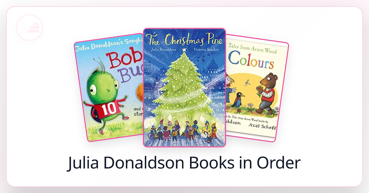 All 227 Julia Donaldson Books in Order (2026)