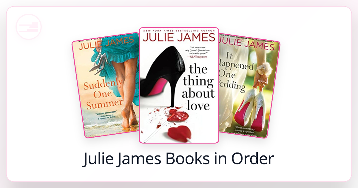 All 9 Julie James Books in Order (Complete List 2026)