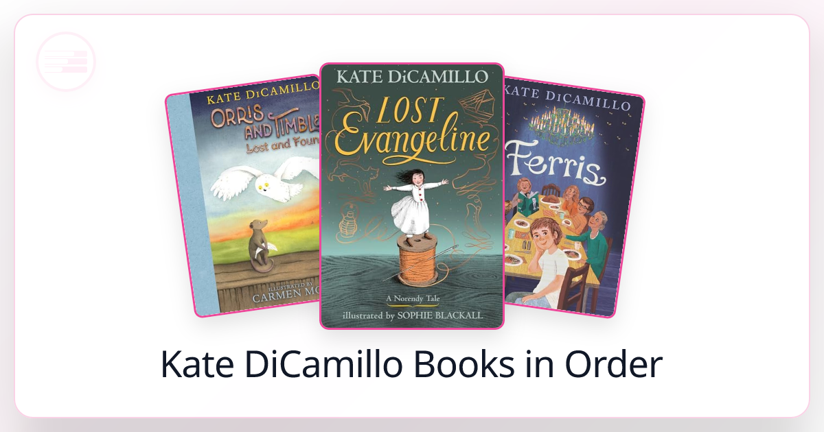 All 43 Kate DiCamillo Books in Order (Complete List 2026)