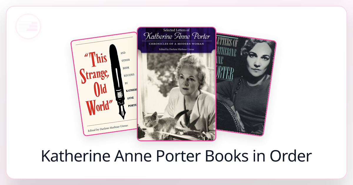 All 15 Katherine Anne Porter Books in Order (2026)