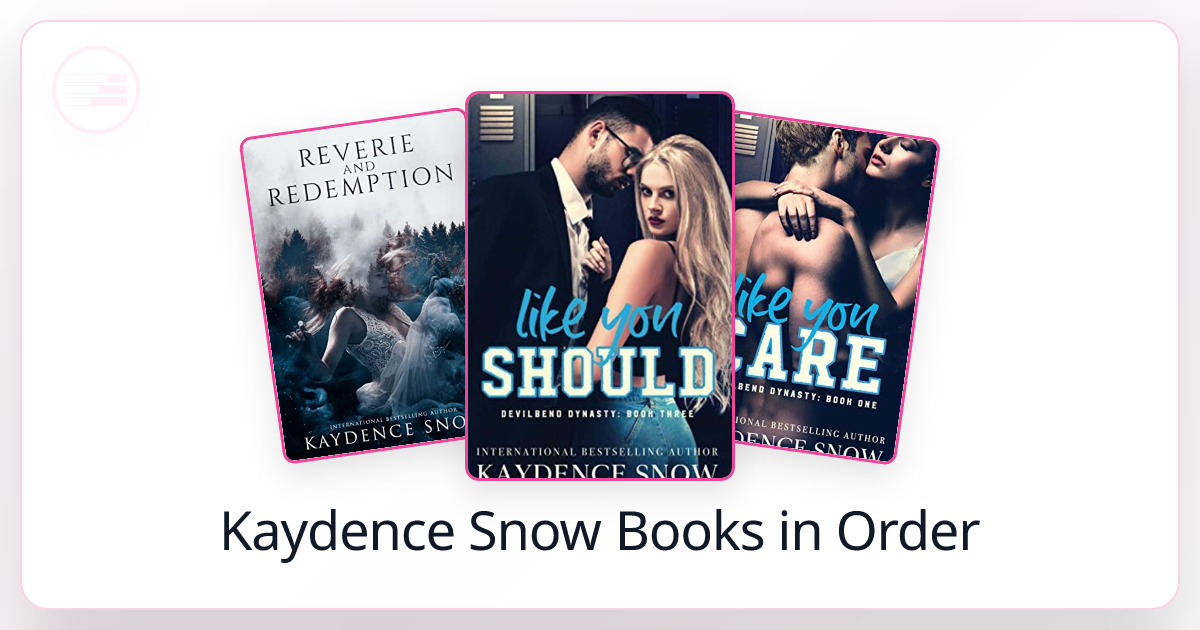 All 9 Kaydence Snow Books in Order (Complete List 2026)