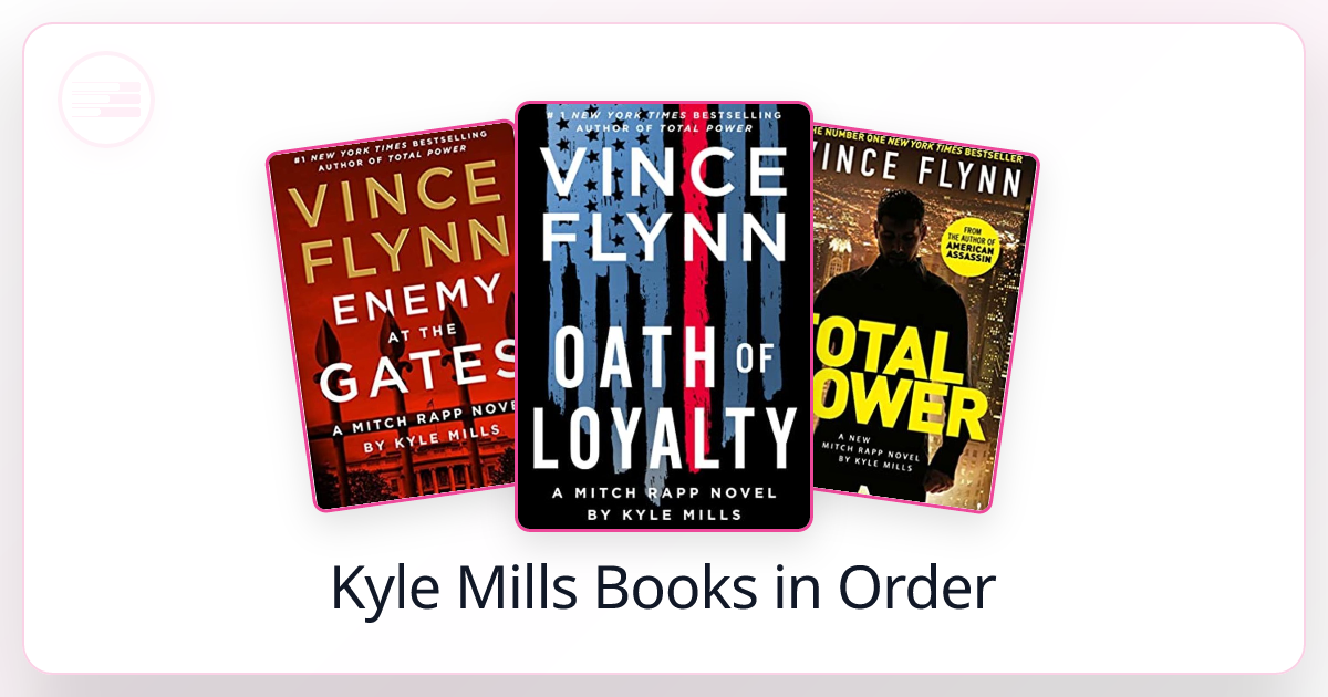All 22 Kyle Mills Books in Order (2026)
