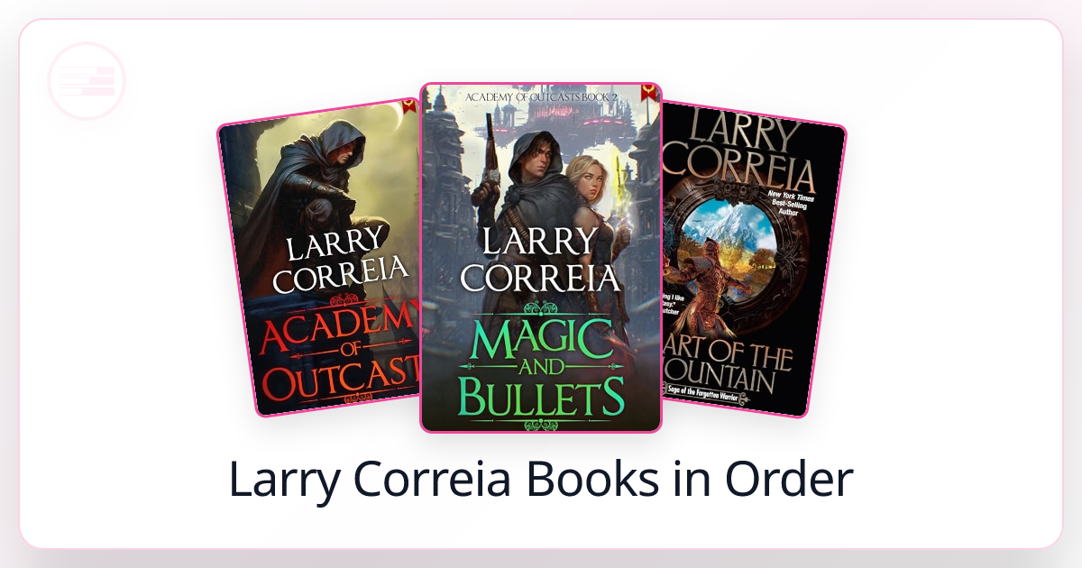 All 49 Larry Correia Books in Order (Complete List 2026)
