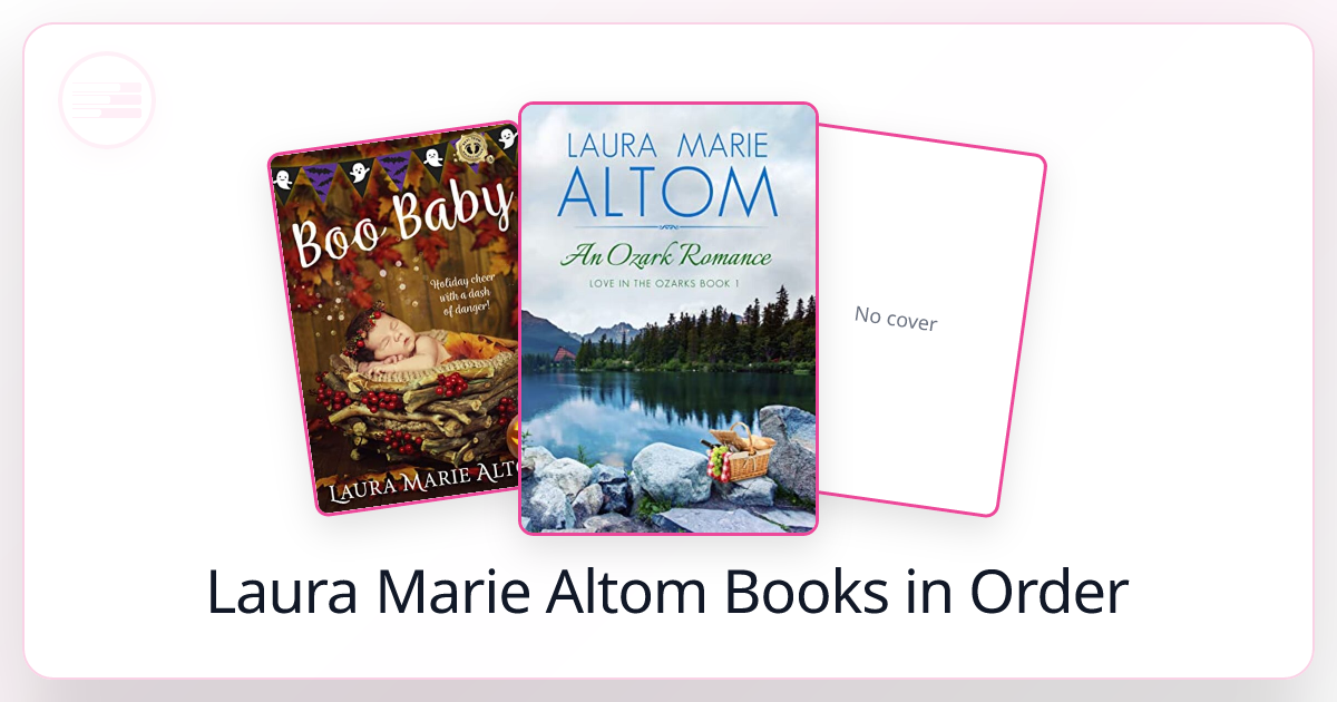 All 67 Laura Marie Altom Books in Order (Complete List 2026)