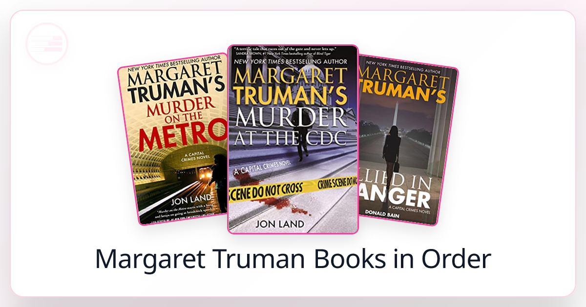 All 41 Margaret Truman Books in Order (Complete List 2026)