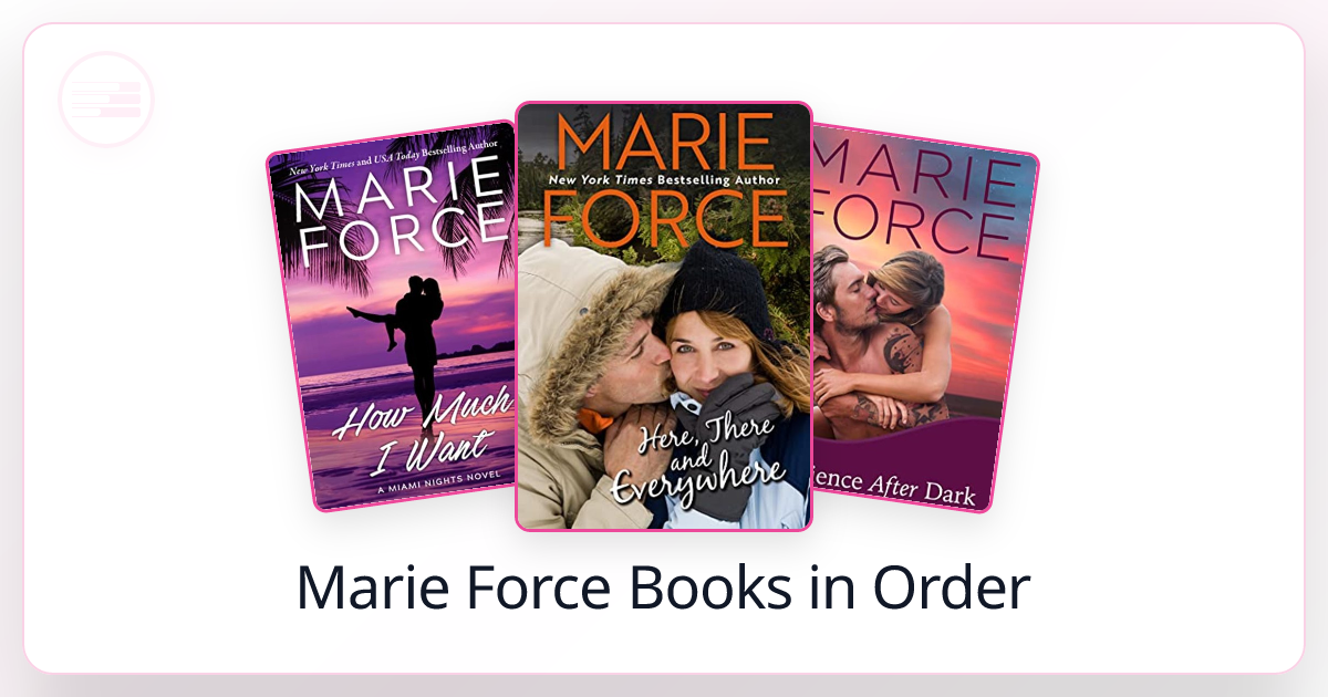 All 96 Marie Force Books in Order (2026)