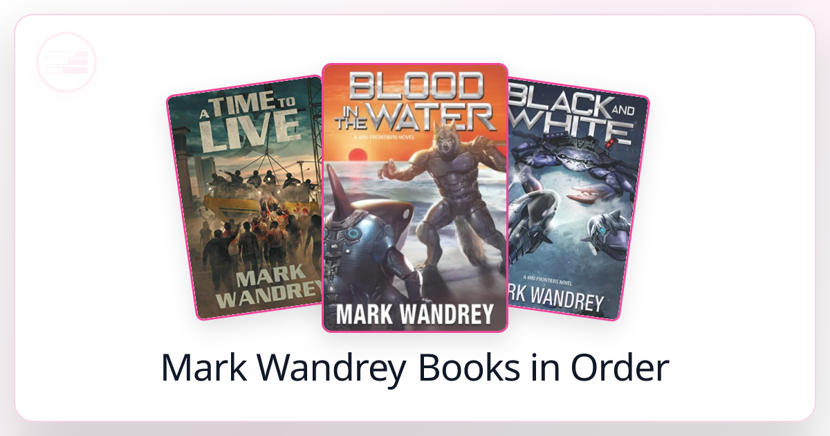 All 20 Mark Wandrey Books in Order (Complete List 2026)