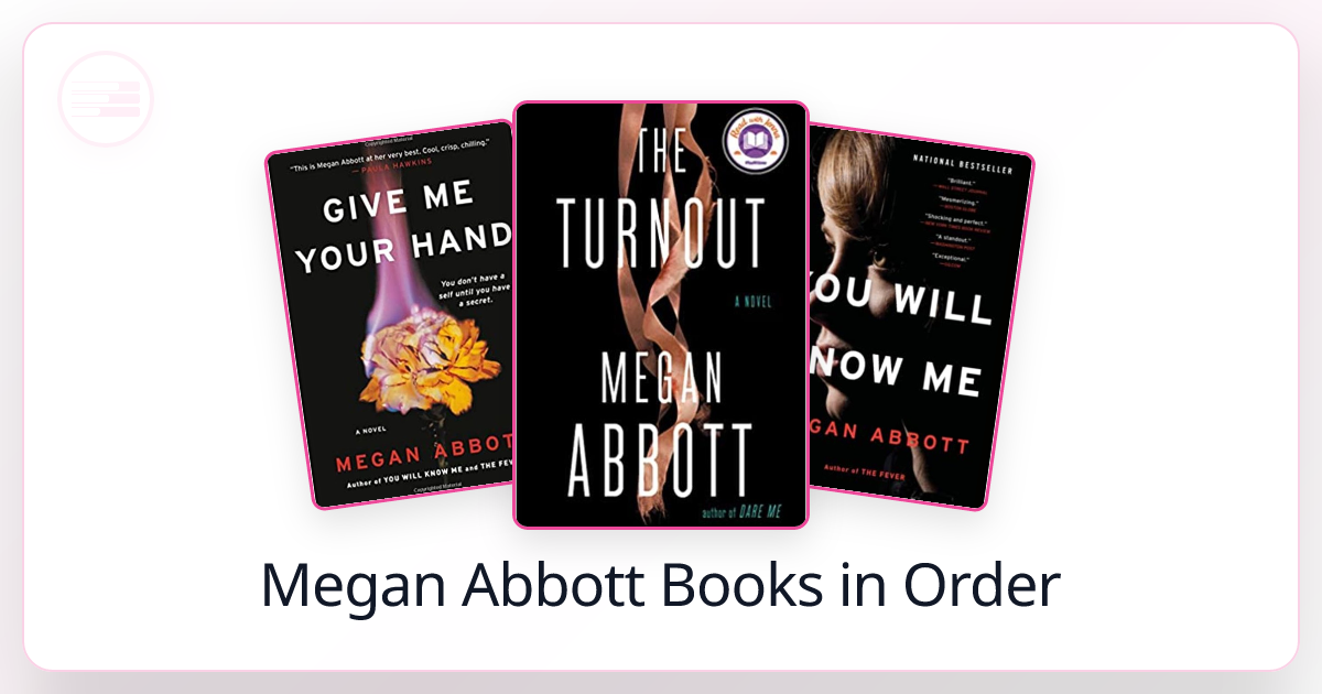 All 12 Megan Abbott Books in Order (2026)