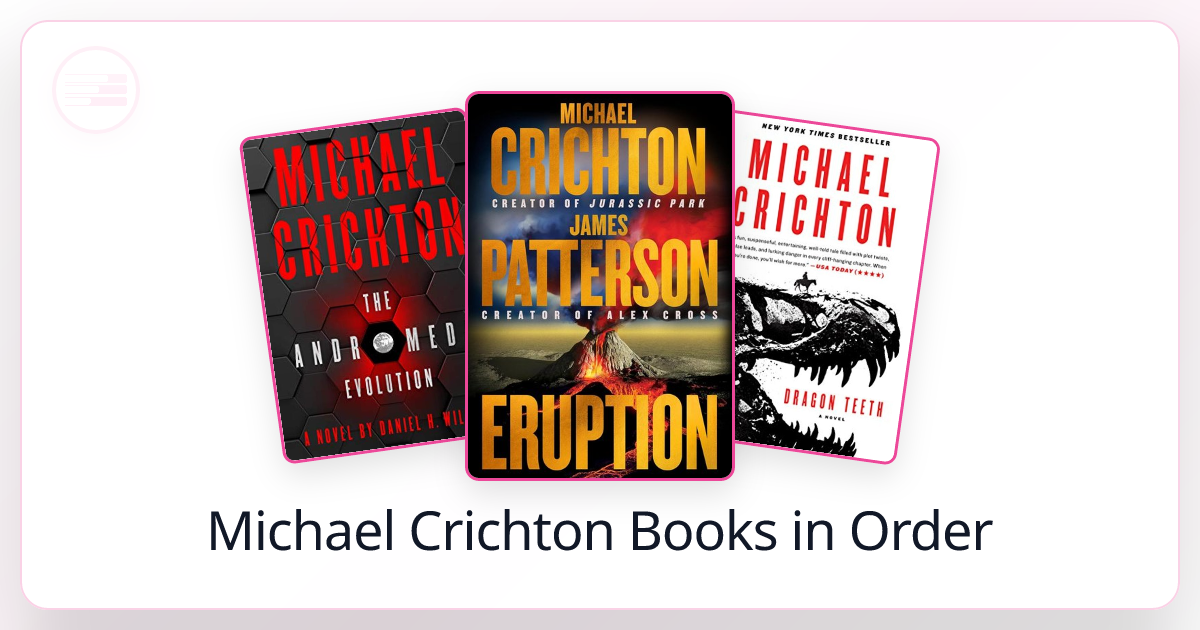 All 36 Michael Crichton Books in Order (Complete List 2026)