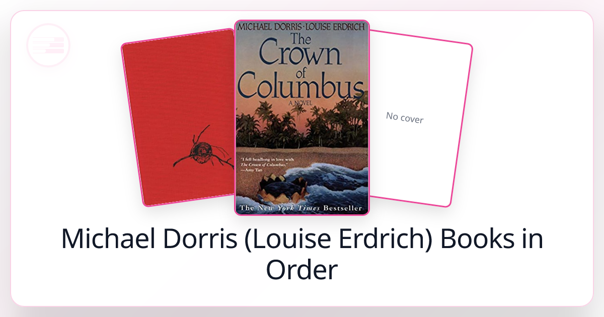 All 2 Michael Dorris (Louise Erdrich) Books in Order (2026)