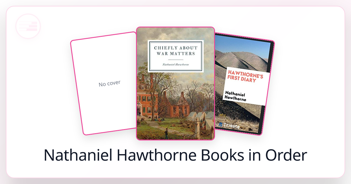 27 Nathaniel Hawthorne Books in Order (Complete List 2026)