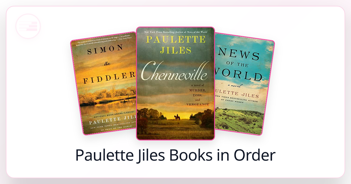 All 18 Paulette Jiles Books in Order (Complete List 2026)