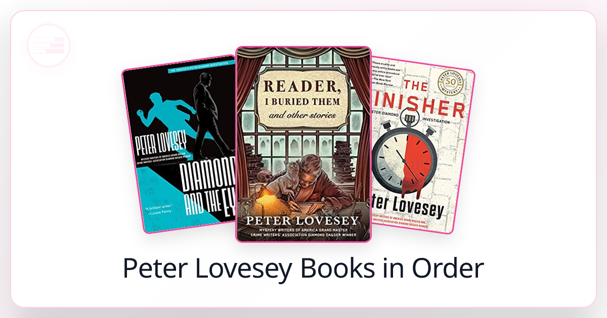 All 49 Peter Lovesey Books in Order (2026)