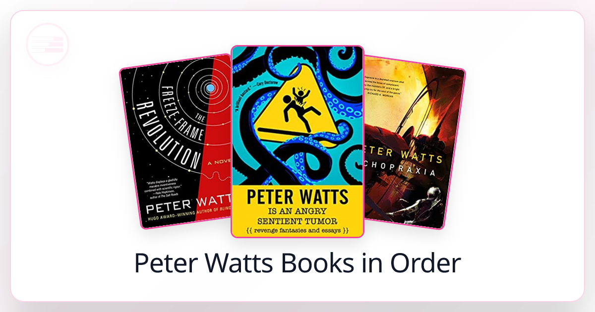 All 12 Peter Watts Books in Order (Complete List 2026)