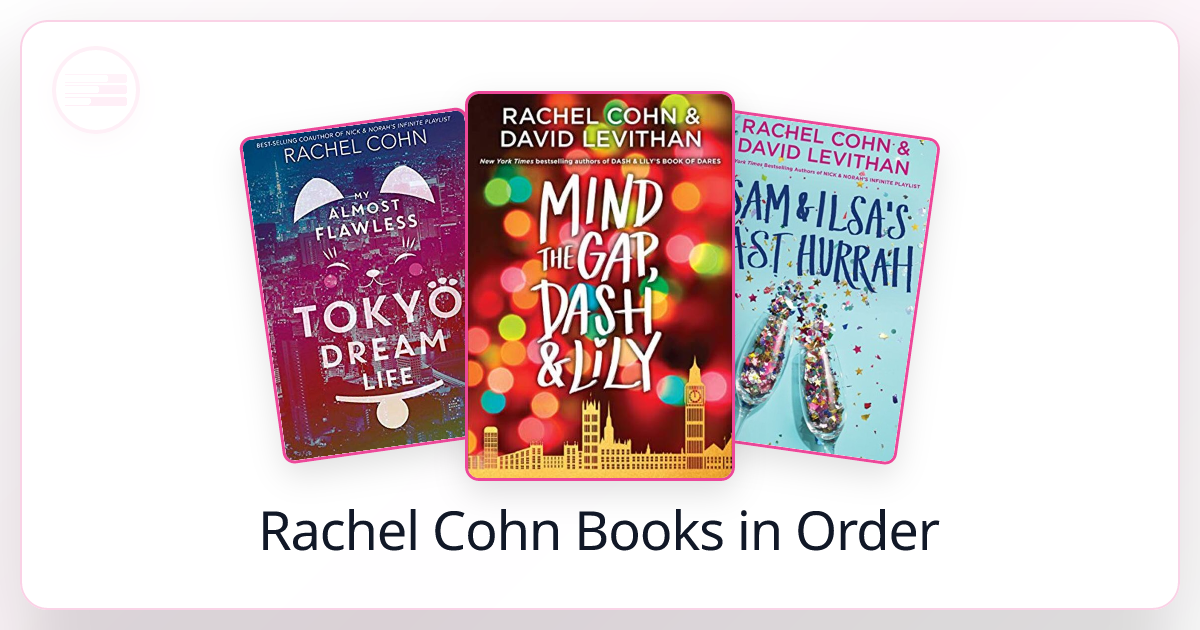 All 17 Rachel Cohn Books in Order (Complete List 2026)