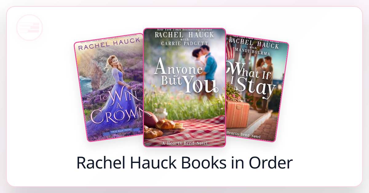 All 42 Rachel Hauck Books in Order (Complete List 2026)