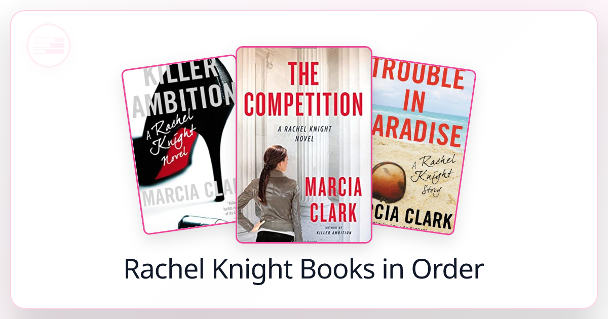 All 6 Rachel Knight Books in Order (Complete List 2026)