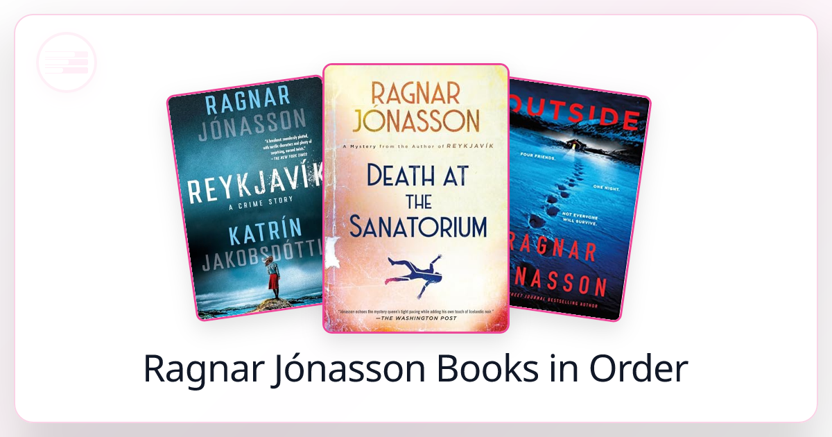 All 13 Ragnar Jónasson Books in Order (Complete List 2026)