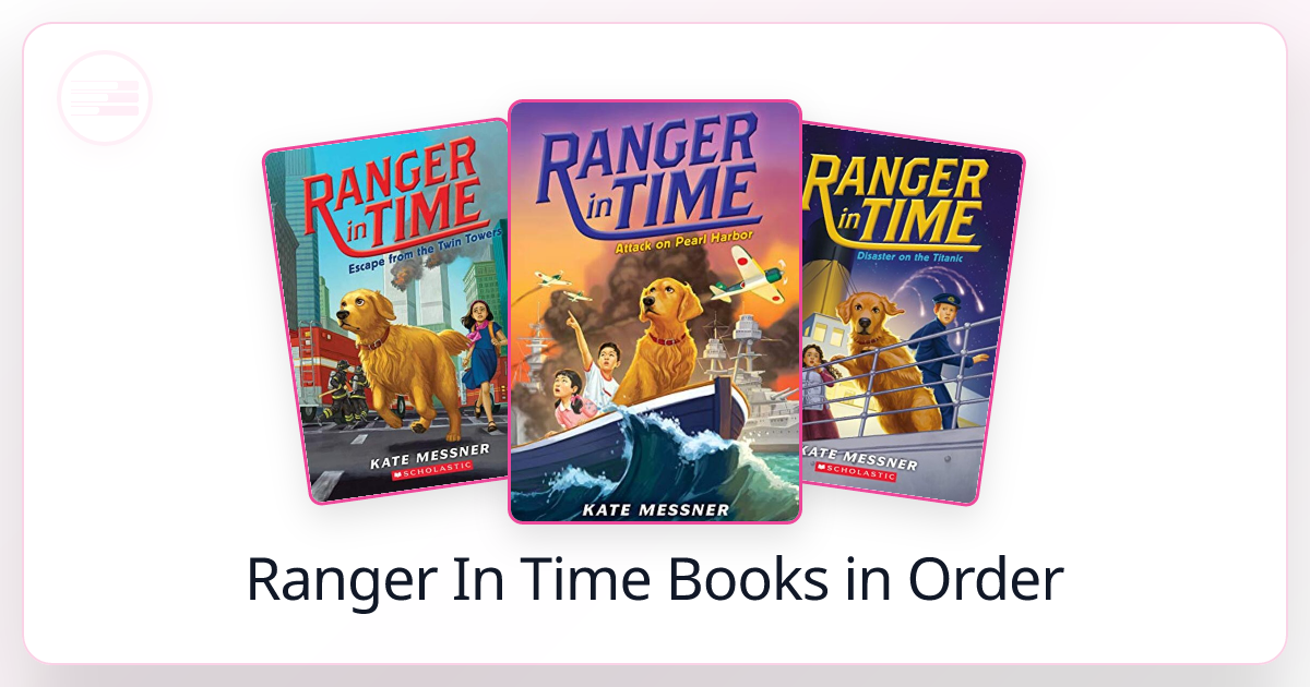 All 12 Ranger In Time Books in Order (Complete List 2026)