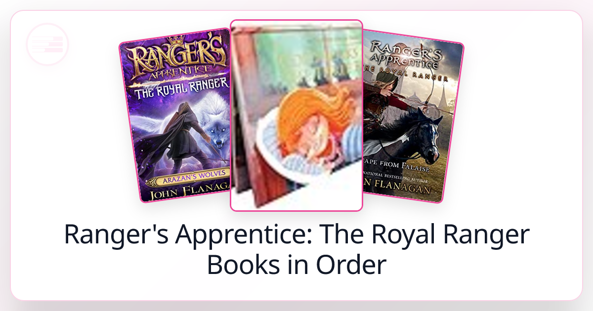All 7 Ranger's Apprentice: The Royal Ranger Books in Order