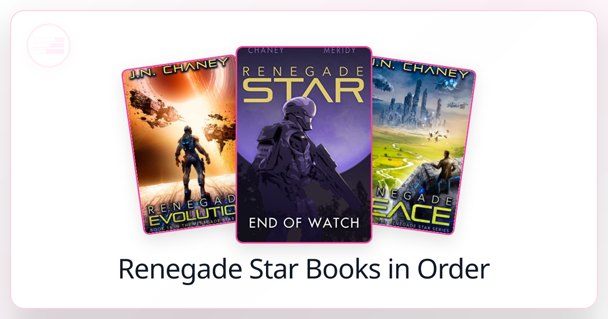 All 17 Renegade Star Books in Order (Complete List 2026)