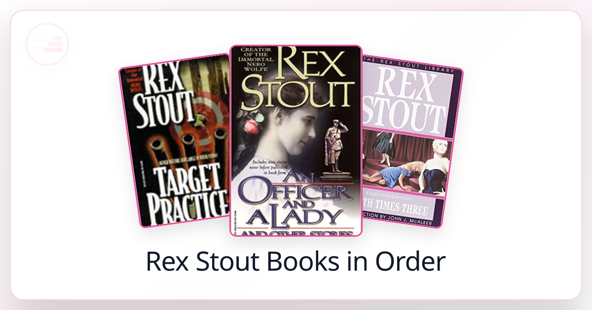 All 67 Rex Stout Books in Order (2026)