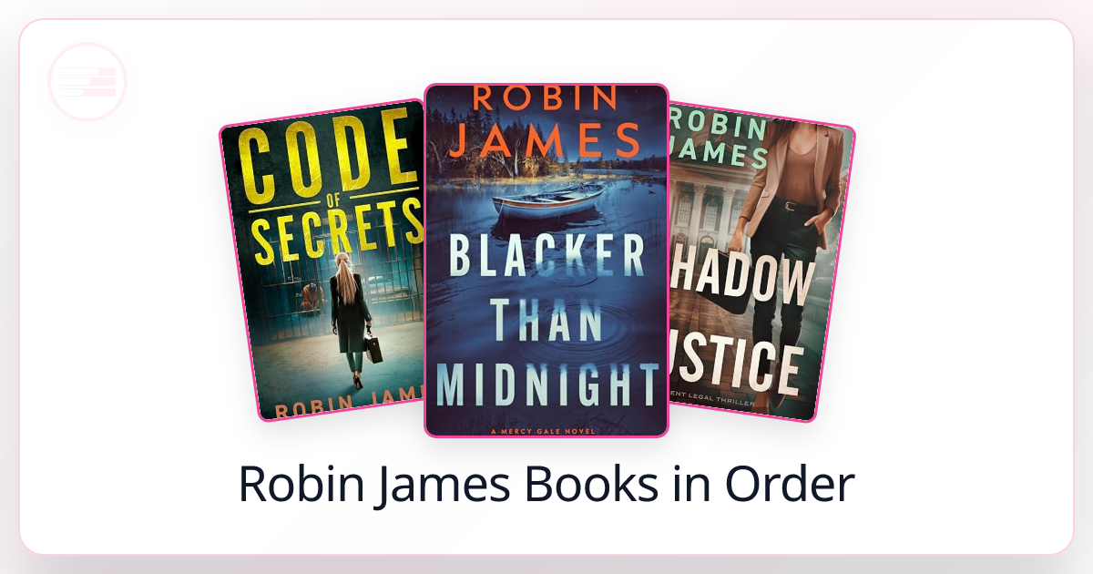 All 25 Robin James Books in Order (Complete List 2026)